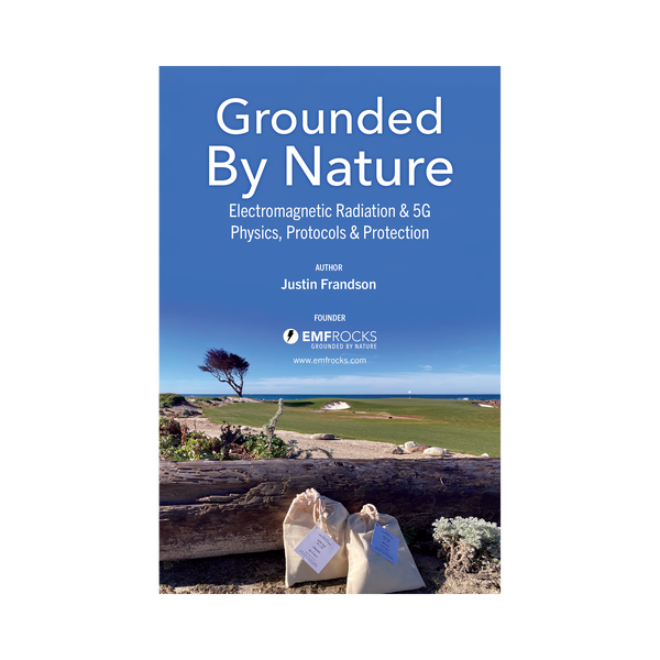 Grounded By Nature Book - EMF Rocks